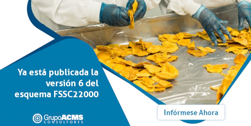Ya está disponible la versión 6 del esquema FSSC 22000